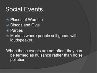 Noise pollution,sources,causes and effects | PPTX