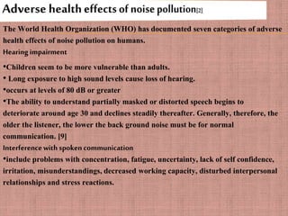 Noise pollution and its Health Effects | PPTX