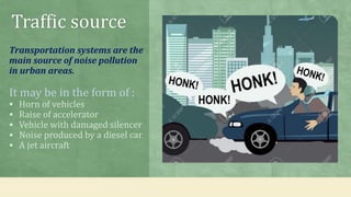 Noise pollution | PPTX
