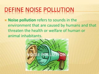 Noise pollution | PPT