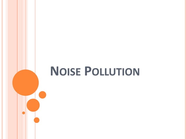 Noise pollution | PPT