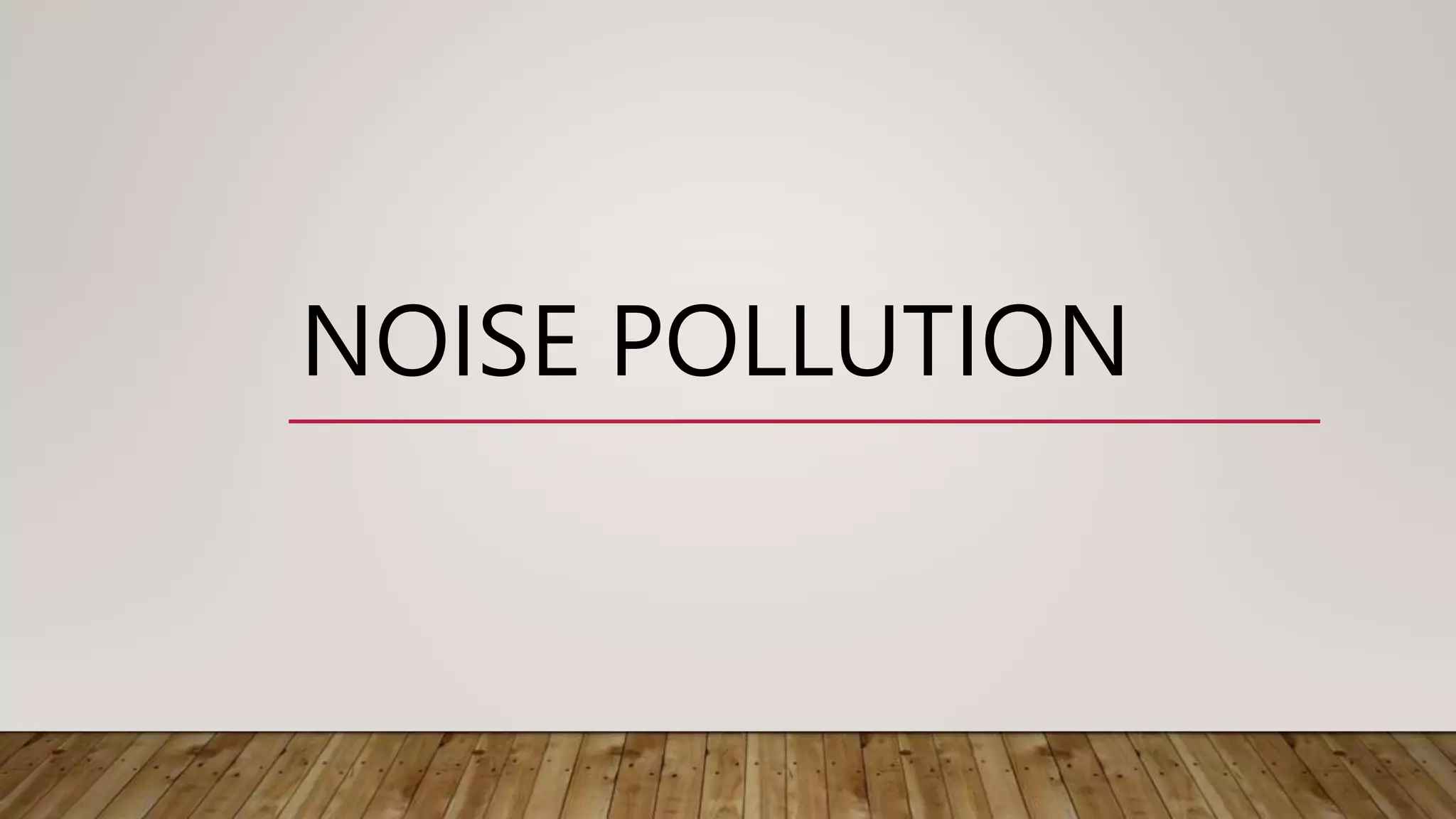 Noise Pollution.pptx