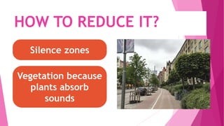 NOISE POLLUTION NOISE POLLUTION NOISE POLLUTION | PPT