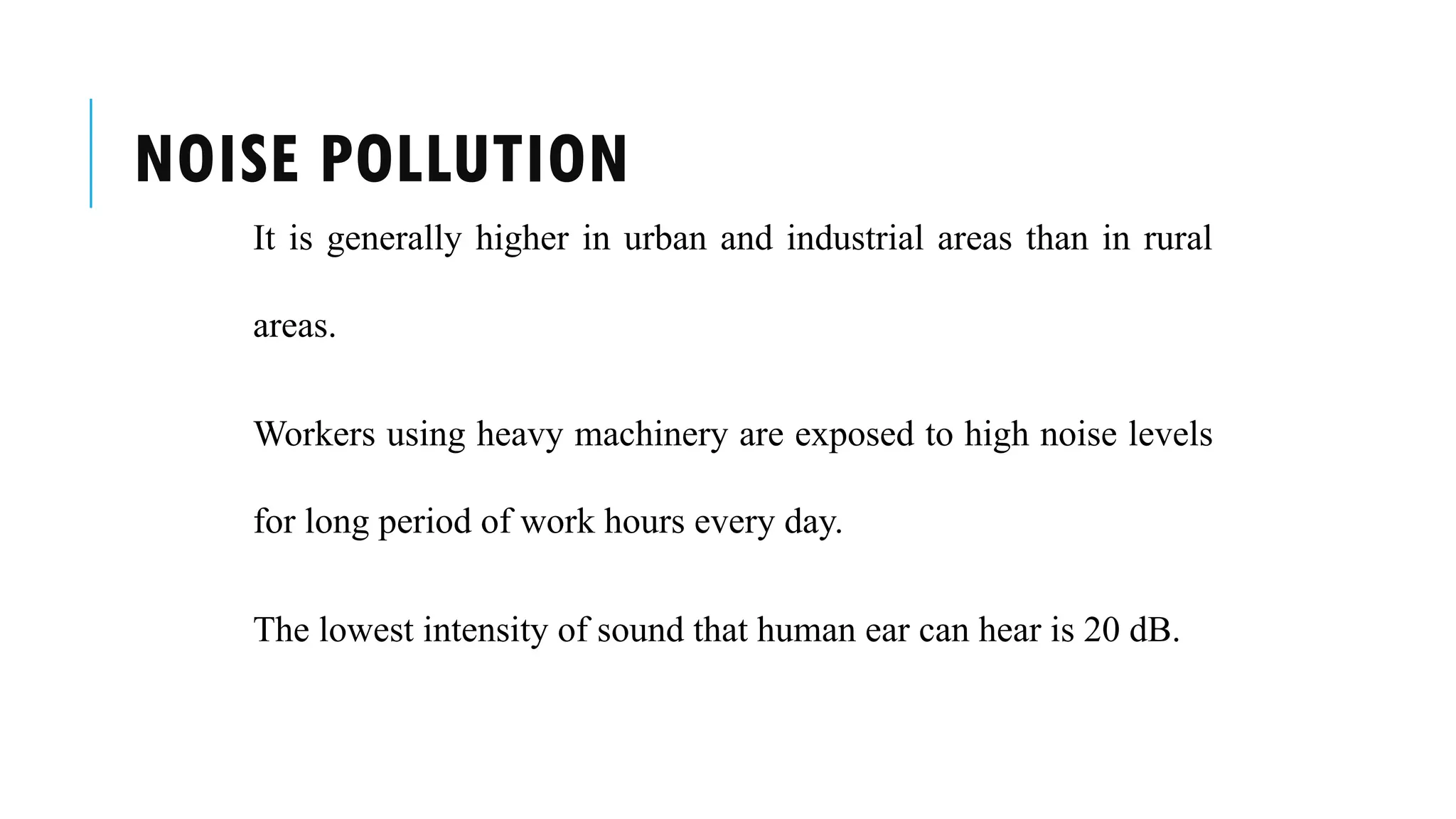 Noise pollution source and effect of noise.pptx