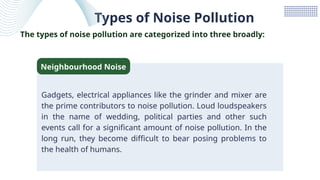 Noise Pollution and its effects on health and Enviroment | PPTX