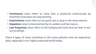Noise Pollution and its effects on health and Enviroment | PPTX