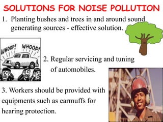 Noise pollution by Kaliannan Durairaj | PPT