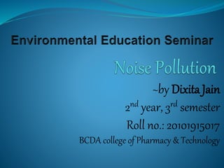 Noise pollution Environmental Studies | PPTX