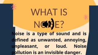 Sample NOISE POLLUTION (GROUP 10 REPORT).ppt