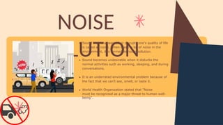 Sample NOISE POLLUTION (GROUP 10 REPORT).ppt