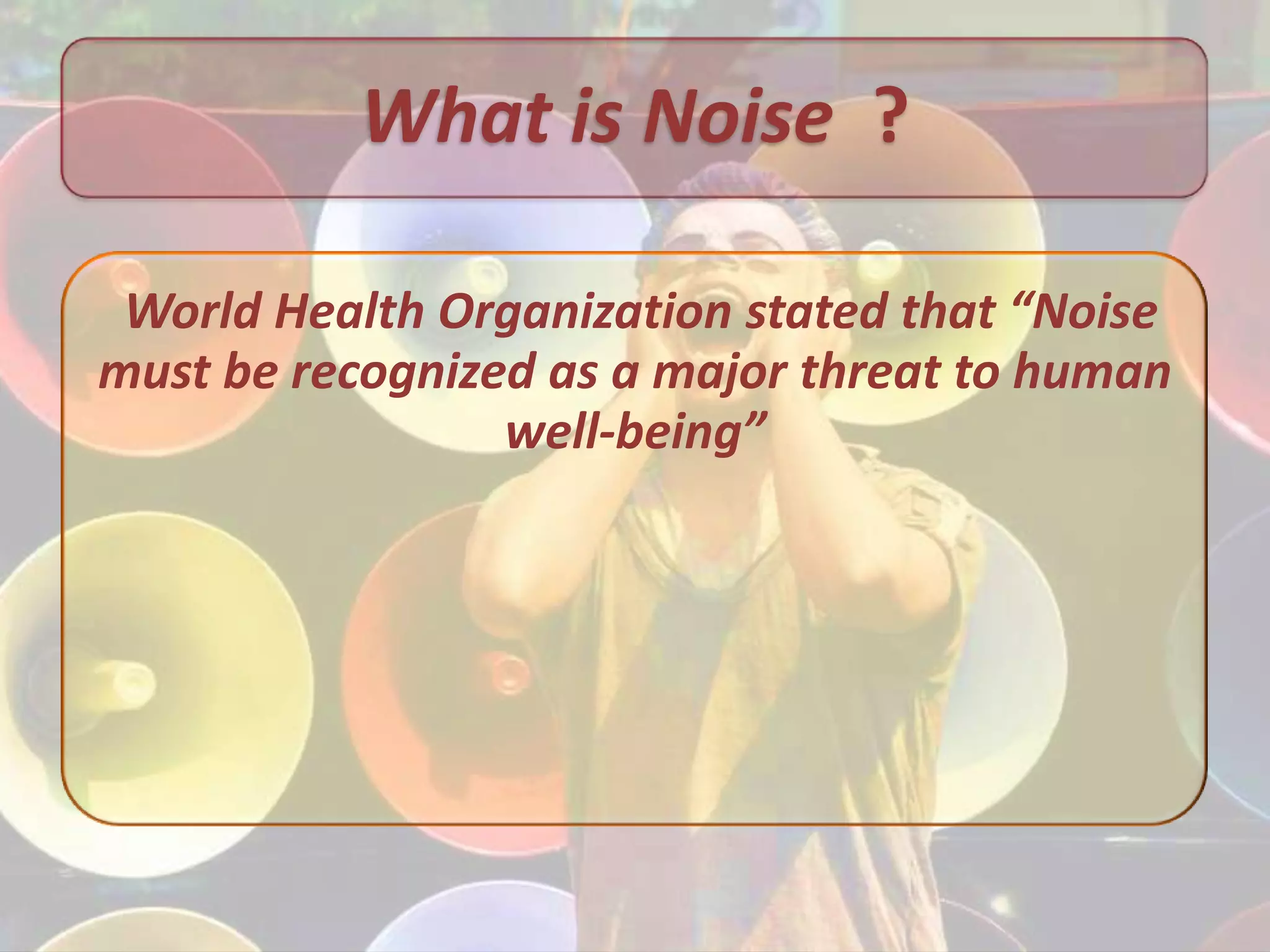 Noise pollution presentation | PPTX