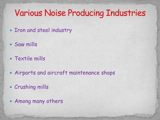 Noise pollution in industries and harbour | PPTX