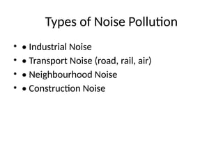 Noise_Pollution causes and effects_Presentation.pptx