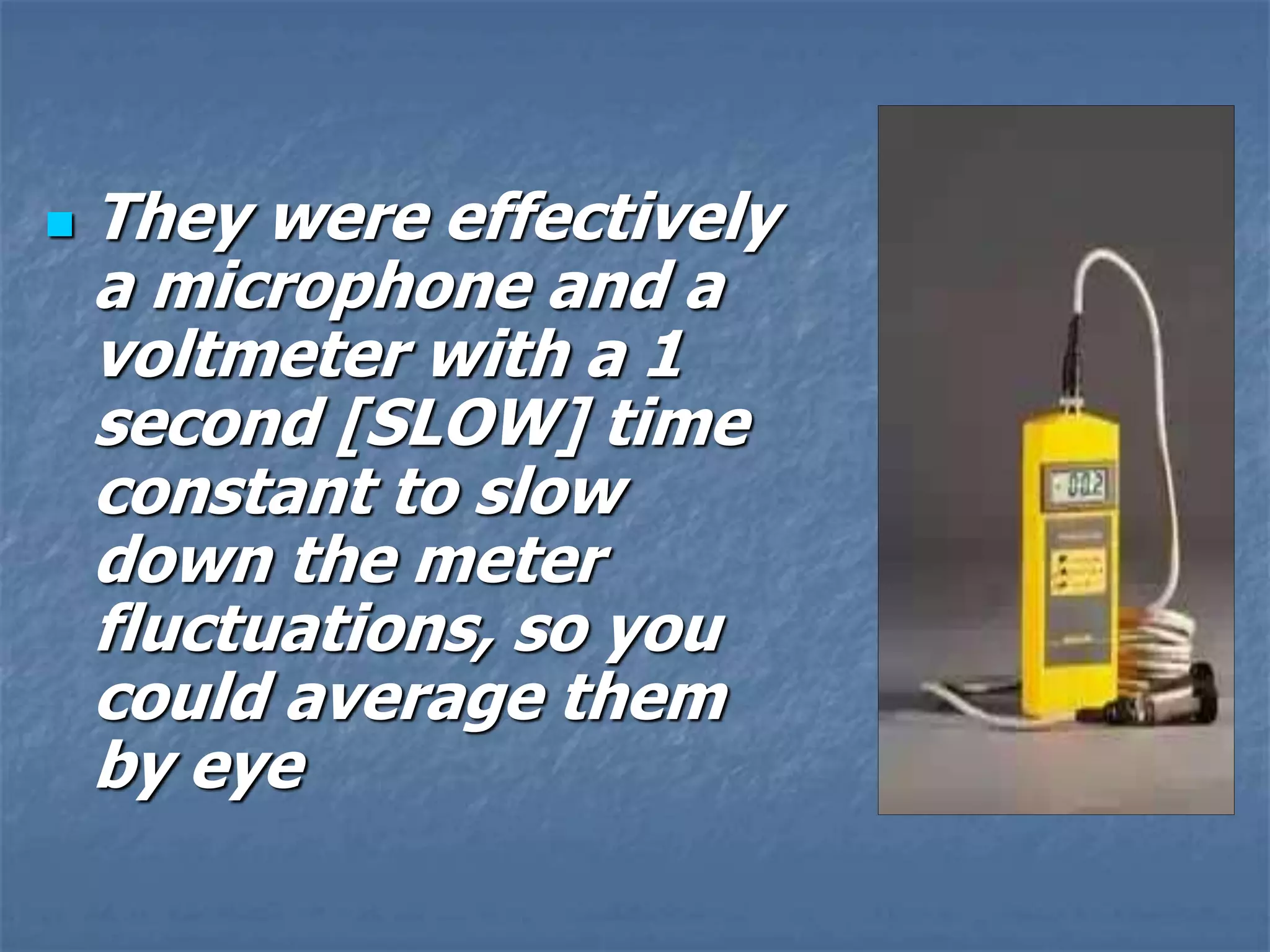 NOISE REDUCTION & STUDY OF NOISE MEASURING EQUIPMENTS | PPT