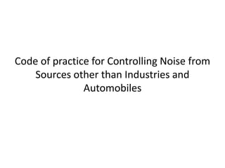 Environmental protection agency and IndiA,NOISE | PPTX