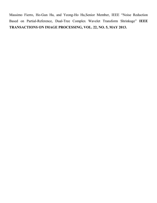 Noise Reduction Based On Partial Reference Dual Tree Complex Wavelet