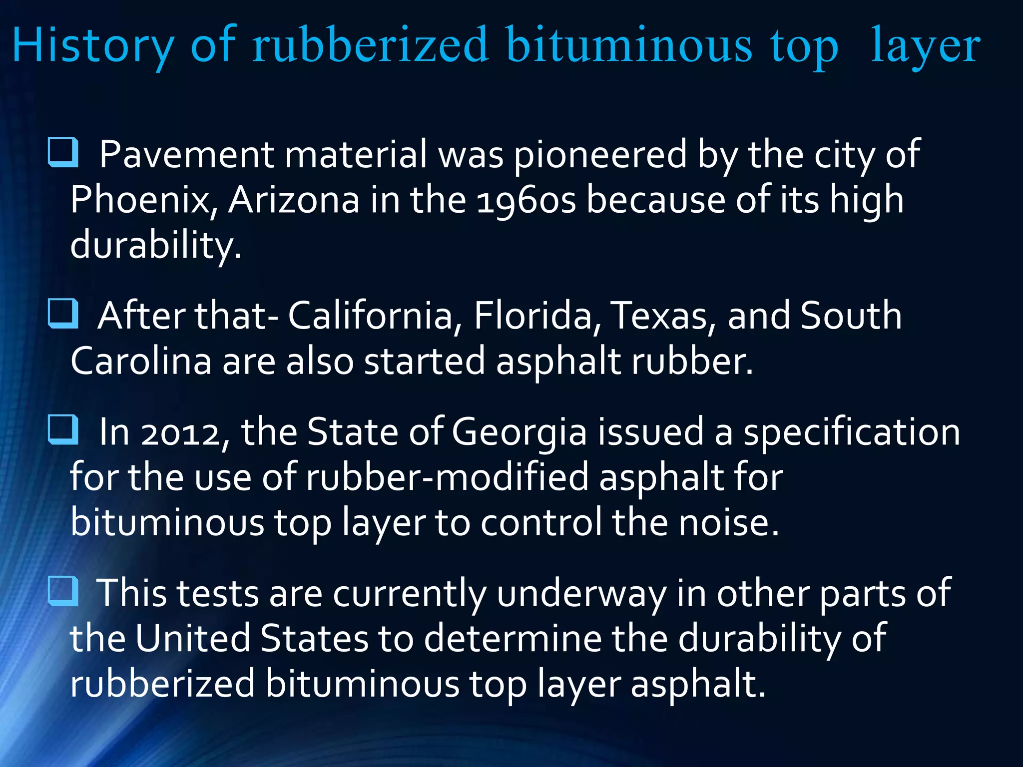 Noise reduction in pavement made of rubberized bituminious top layer ...