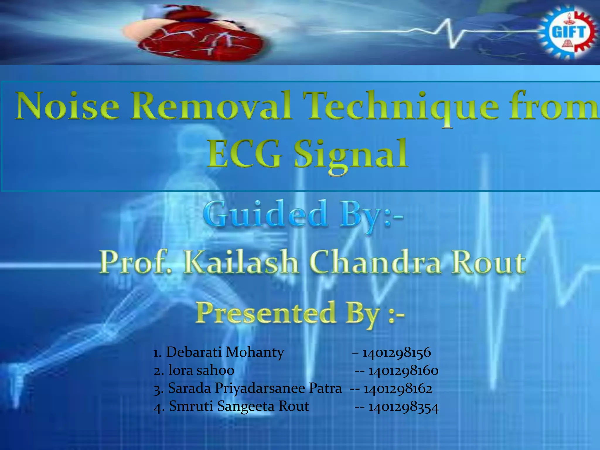 Noise removal using_ecg | PPT