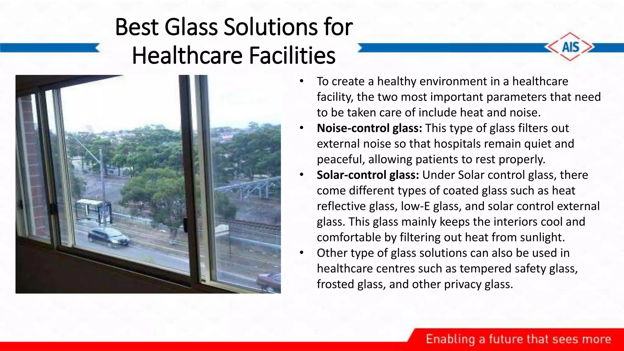 Noise and Solar Control Glass Solutions for Healthcare Facilities - AIS ...