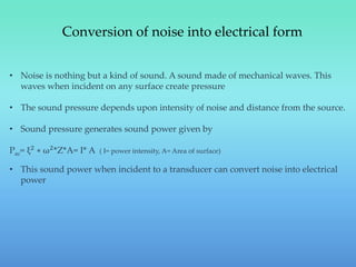 Noise to electric Energy Conversion | PPTX | Power and Energy Industry ...