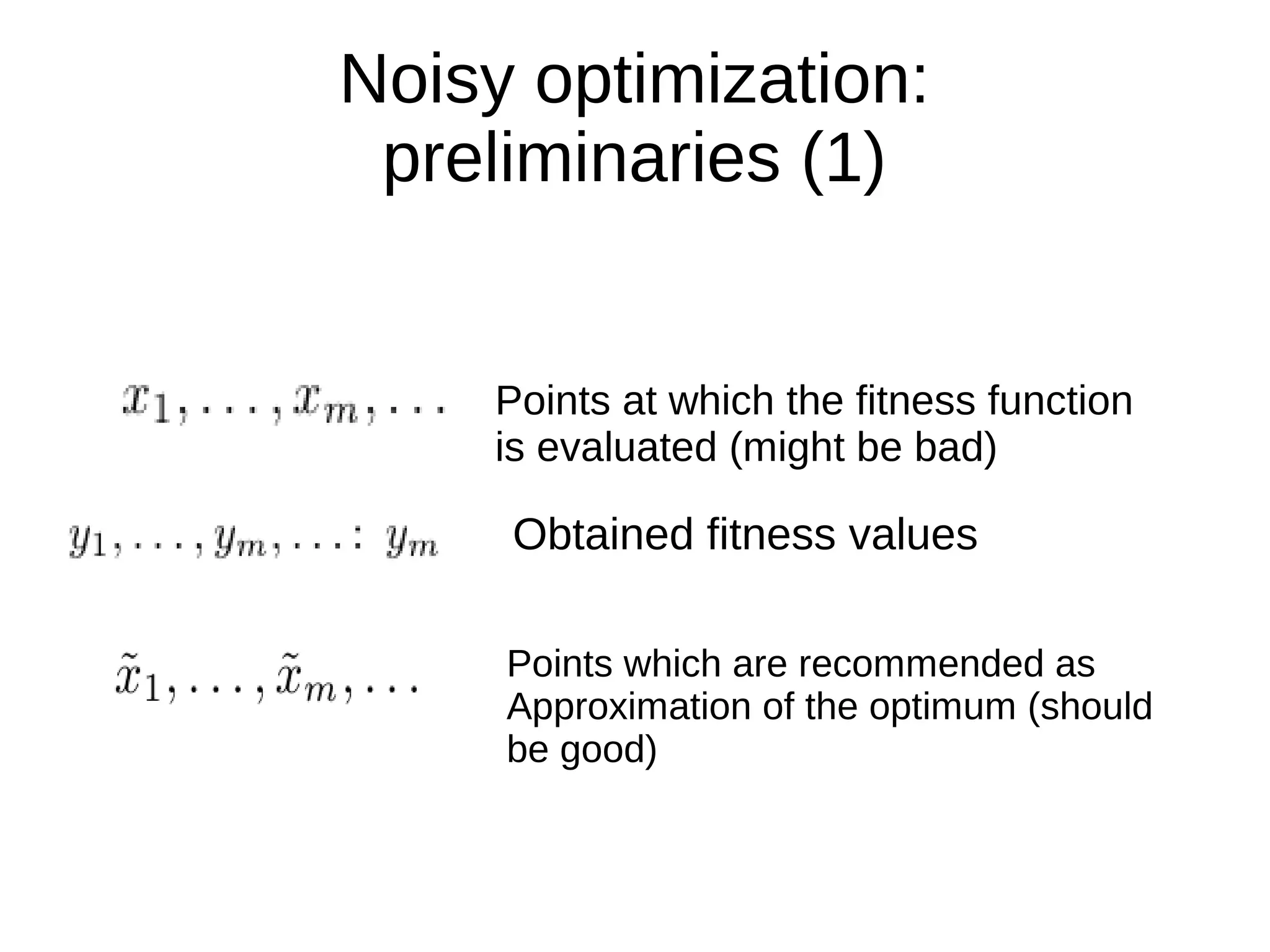 Noisy optimization --- (theory oriented) Survey | ODP | Technology ...