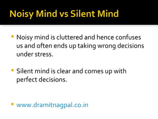 Noisy to Silent Mind | PPT