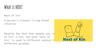 Role of Next of kin in health decision making.pptx