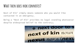 Role of Next of kin in health decision making.pptx