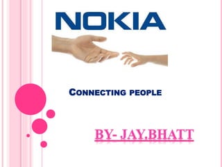 Nokia- Connecting People | PPTX