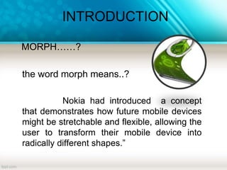Nokia morph technology | PPT