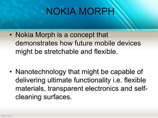 Nokia morph technology | PPT