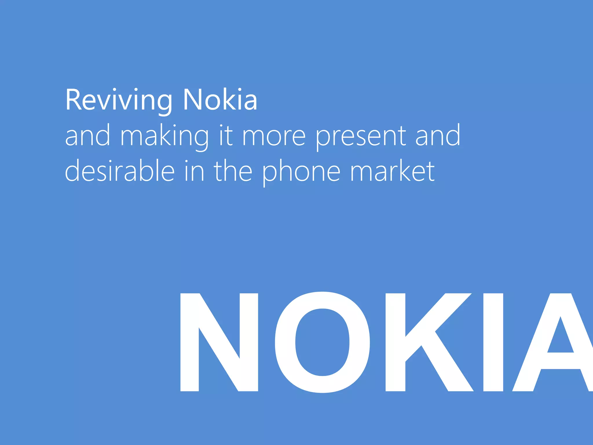 Nokia brand client brief | PPTX | Smartphones | Consumer Electronics