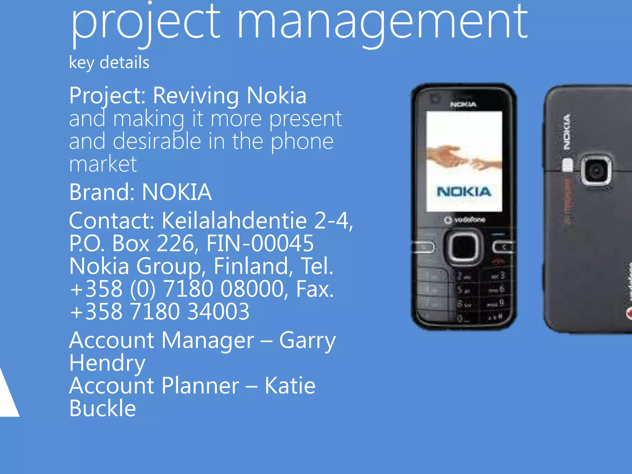 Nokia brand client brief | PPTX | Smartphones | Consumer Electronics