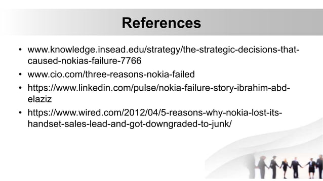 NOKIA FAILURE: A STUDY IN RISK MANAGEMENT | PPTX
