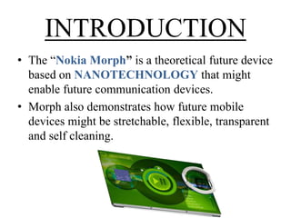 Nokia morph | PPTX | Smartphones | Consumer Electronics