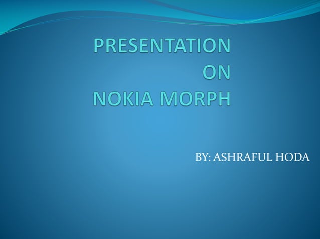 Nokia morph | PPTX