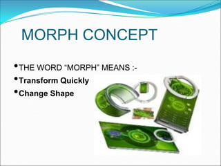 Nokia morph technology | PPT