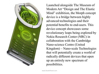 Nokia the morph concept | PPT