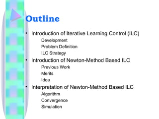 Newton method based iterative learning control for nonlinear systems | PPT