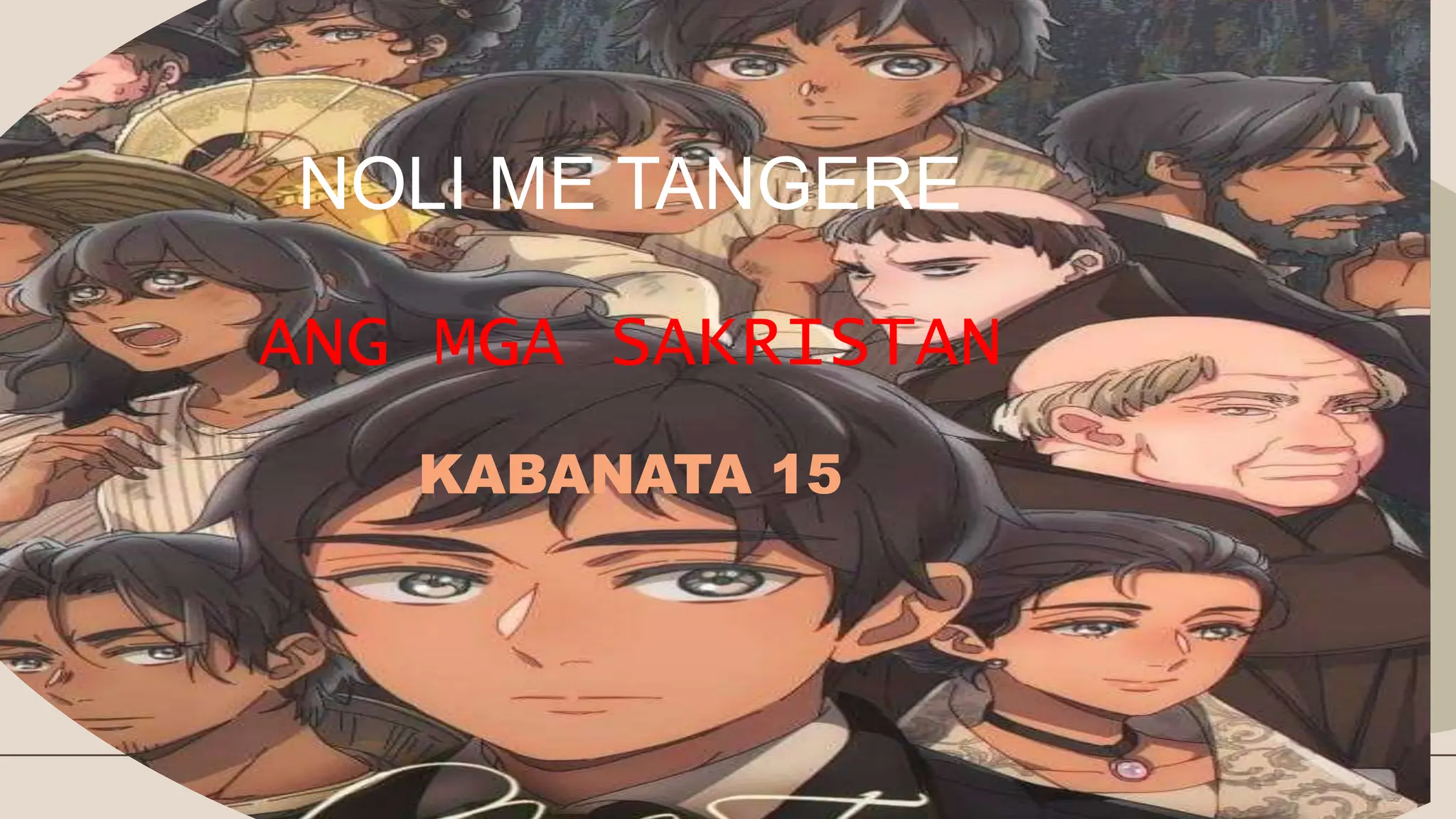 NOLI ME TANGERE KABANATA (ANG MGA SAKRISTAN) 15.pptx