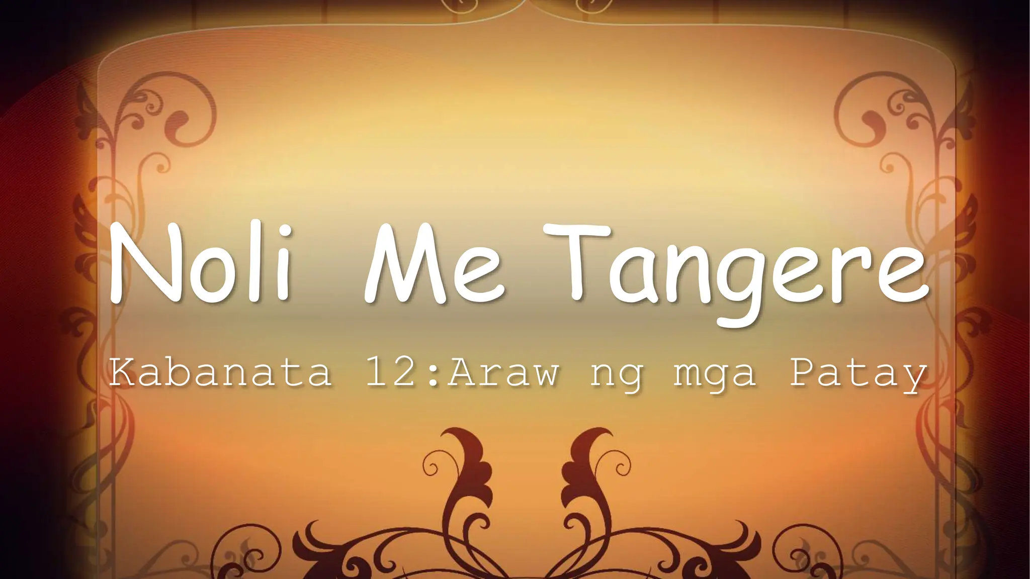 Noli Me Tangere,Kabanata 12.pptx for education | PPTX