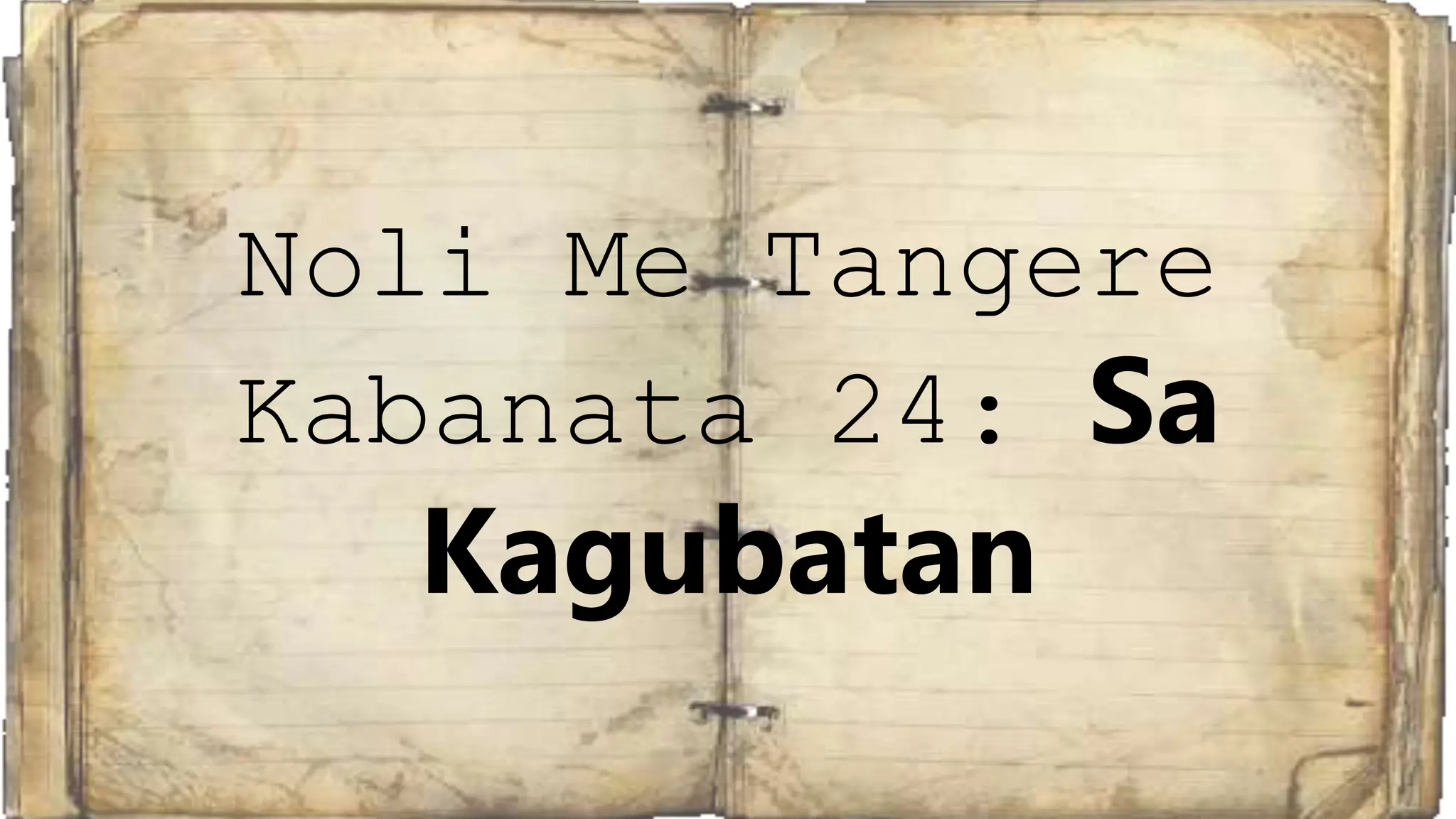 Noli Me Tangere Kabanata 21-50 Jose Rizal.pptx