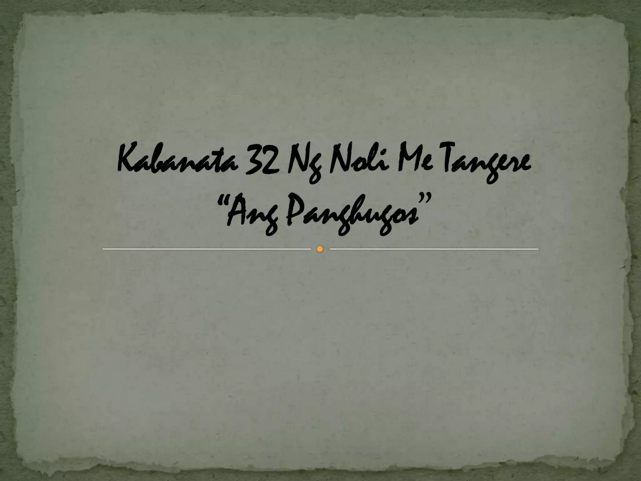 Noli me tangere kabanata 32 | PPTX