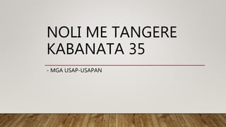 Noli me tangere kabanata 35 | PPTX