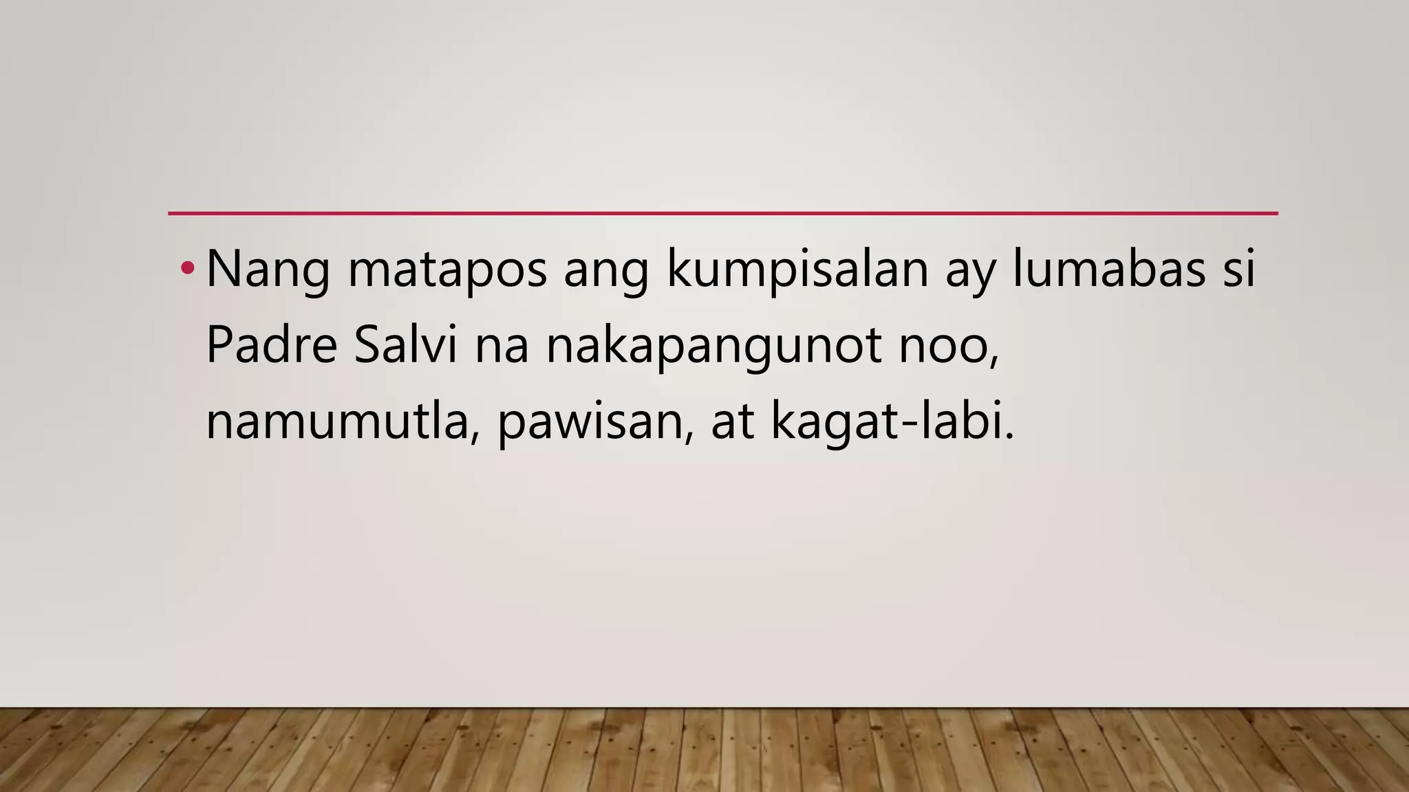 Noli me tangere kabanata 44 | PPTX