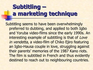 Nollywood into the limelight | PPT