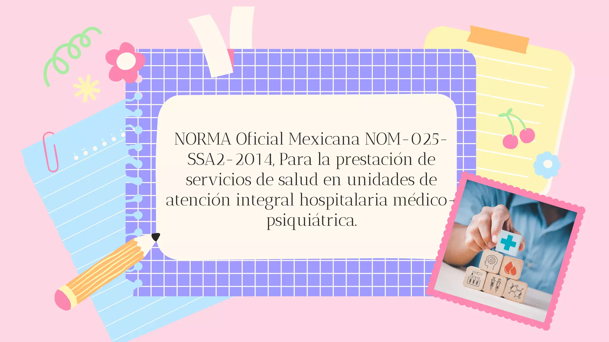 NOM-025-SSA2-2014 para la prestacion de servicios integral medico ...
