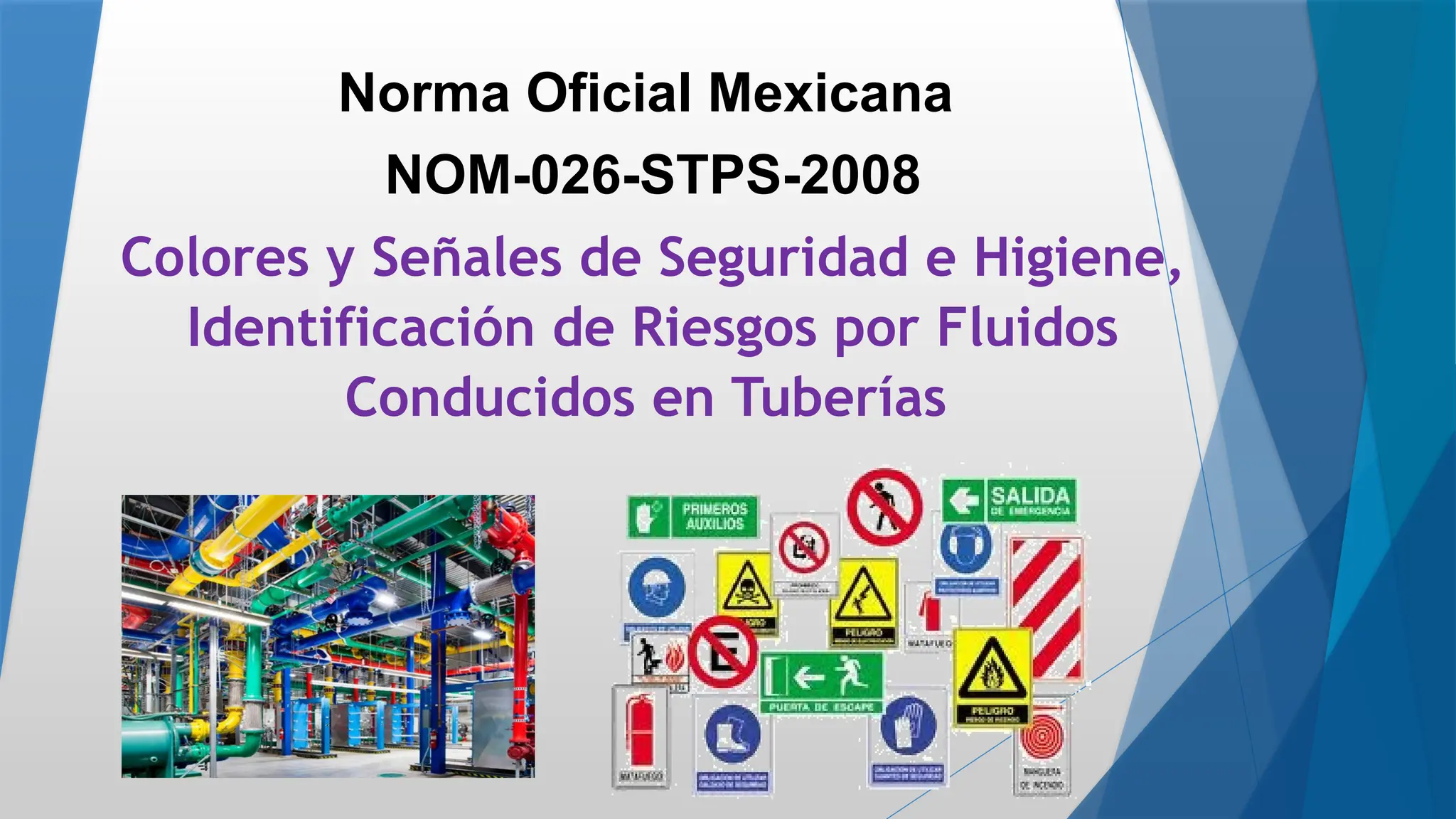 NOM-026 se refiere principalmente a la Norma Oficial Mexicana de ...
