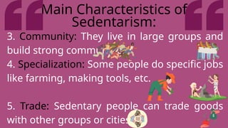 Nomadism and sedentarism at the beginning | PPTX
