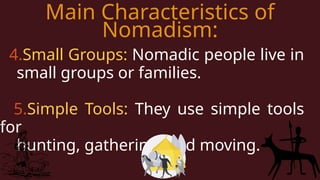 Nomadism and sedentarism at the beginning | PPTX